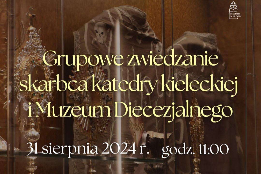Grupowe zwiedzanie skarbca katedry i Muzeum Diecezjalnego w Kielcach | Portal Informacji ...